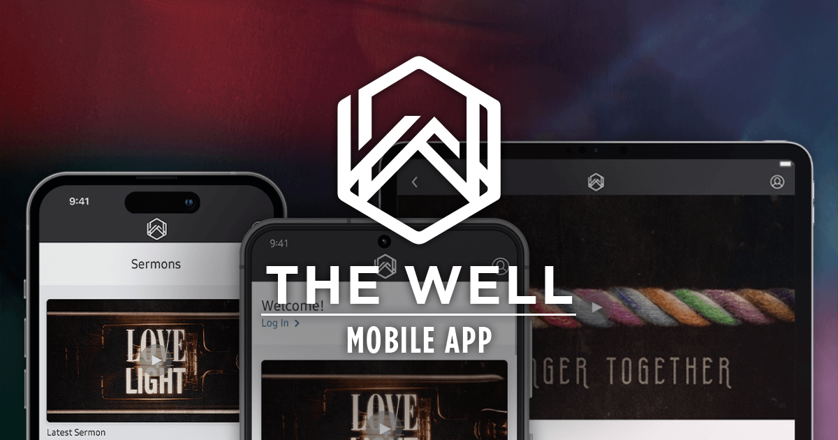 The Well Mobile App | The Well